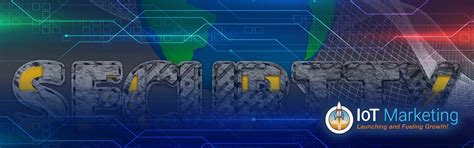 Decoding The Premier Cybersecurity Frameworks A Comprehensive Guide Iot Marketing