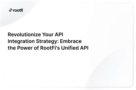 Save Time And Money On Api Integration Strategy Rootfis Unified Api