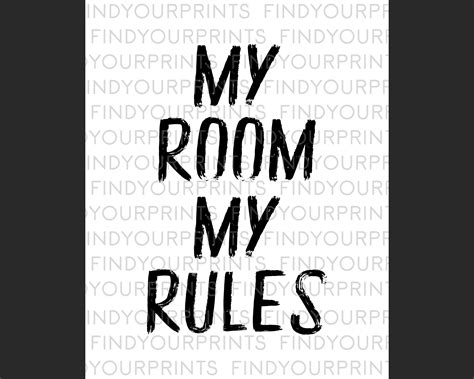 My Room My Rules Sign