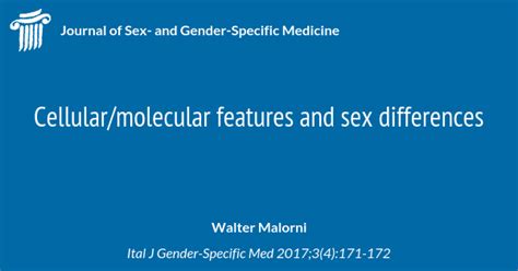 Cellularmolecular Features And Sex Differences Journal Of Sex And