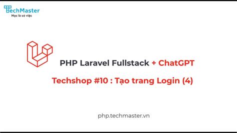 techshop project 10 tạo trang login 4 php laravel fullstack