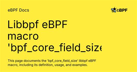 Libbpf Ebpf Macro Bpfcorefieldsize Ebpf Docs