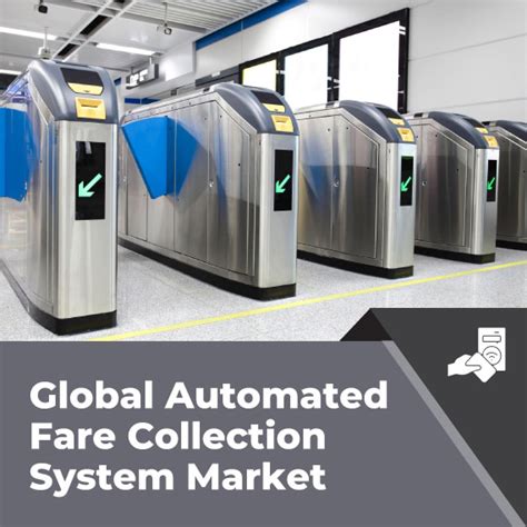 Automated Fare Collection System Market Core Technologies And Applications Inkwood Research