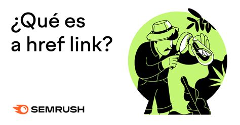 ¿qué Es A Href Link Los Enlaces Html Explicados