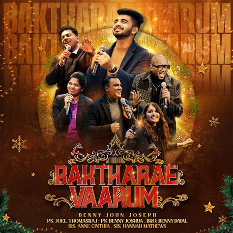 Baktharae Varum Feat Hannah Mathews Joel Thomasraj Benny Joshua
