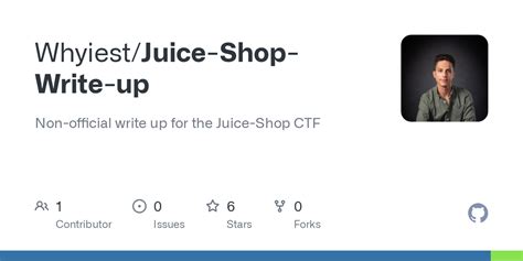 Juice Shop Write Up4 Starssteganographymd At Main · Whyiestjuice Shop Write Up · Github