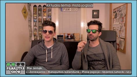 Pamkutya Show #5 - Pista jogsija, Katapultos kalandunk , stb... - YouTube
