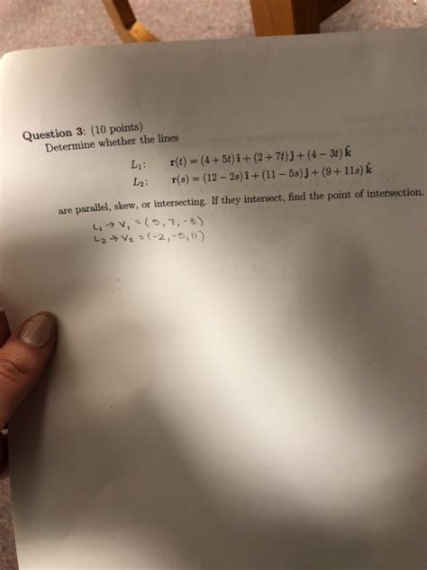Solved Question Points Determine Whether The Lines Chegg