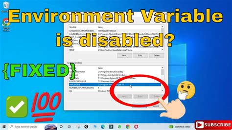 Environmental Variable Is Disabled Fixed Cant Edit Environment