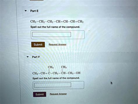 ? Part E CH3-CH2-CH2-CH=CH-CH=CH2 Spell out the full name of the ...