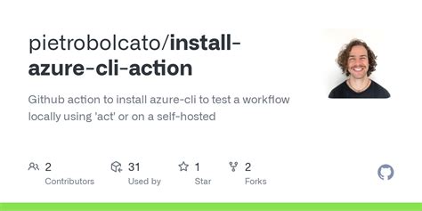 Github Pietrobolcato Install Azure Cli Action Github Action To Install Azure Cli To Test A