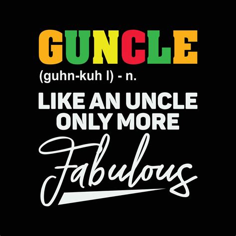 Guncle Fabulous Uncle Lgbt Funny T Shirt Design 24569350 Vector Art At Vecteezy