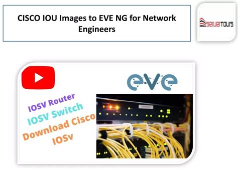 Ppt Cisco Iou Images To Eve Ng For Network Engineers Powerpoint