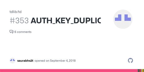AUTH KEY DUPLICATED Issue Tdlib Td GitHub