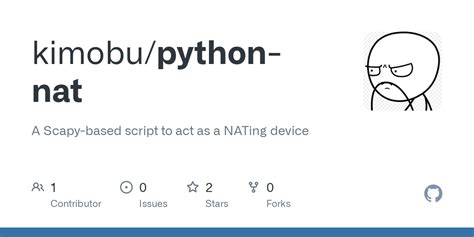 GitHub Kimobu Python Nat A Scapy Based Script To Act As A NATing Device