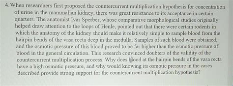Solved 4 When Researchers First Proposed The Countercurrent