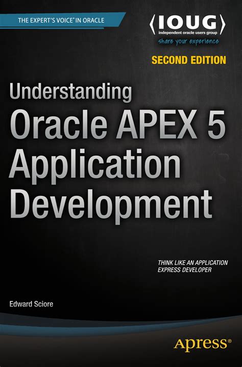 Understanding Oracle Apex 5 Application Development Ebook By Edward