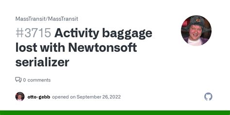 activity baggage lost with newtonsoft serializer · issue 3715