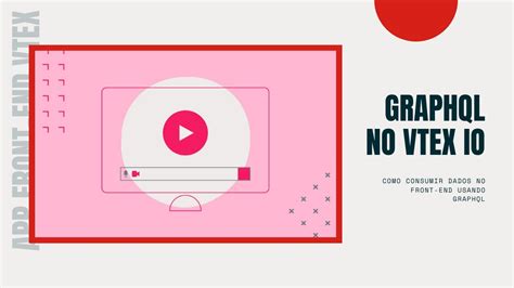 vtex io 04 graphql no front end youtube
