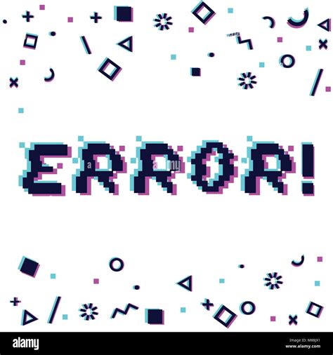 Vector Error Phrase In Pixel Art 8 Bit Style With Glitch Vhs Effect