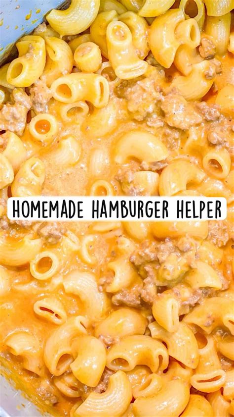 Homemade Hamburger Helper Recipes Homemade Hamburgers Diy Food Recipes