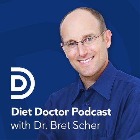 70 Dr Ted Naiman Diet Doctor Podcast Podcast