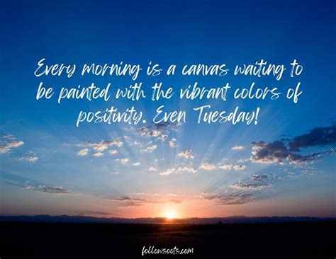 125 Tuesday Morning Inspirational Quotes With Free Wallpapers