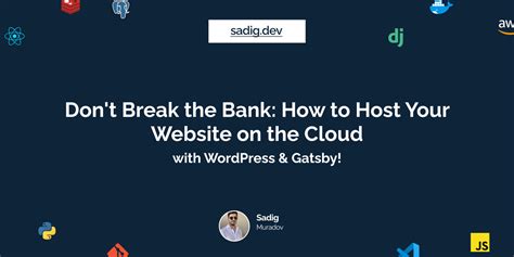 Dont Break The Bank How To Host Your Website On The Cloud With