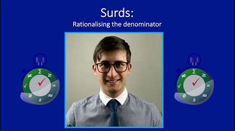 Surds Rationalising The Denominator Youtube