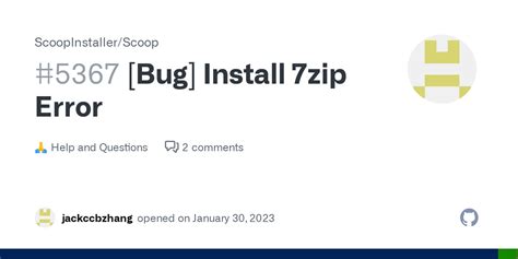 Bug Install 7zip Error · Scoopinstaller Scoop · Discussion 5367 · Github