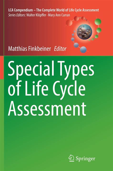 Buy Special Types Of Life Cycle Assessment Lca Compendium The Complete World Of Life Cycle