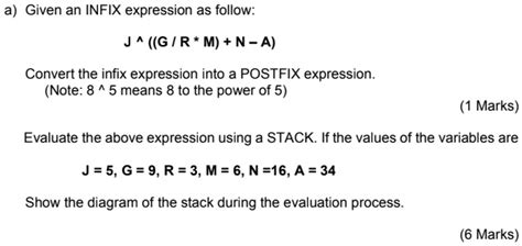 Solved Given An Infix Expression As Follows J G R M N A