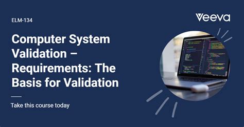 Computer System Validation Requirements The Basis For Validation