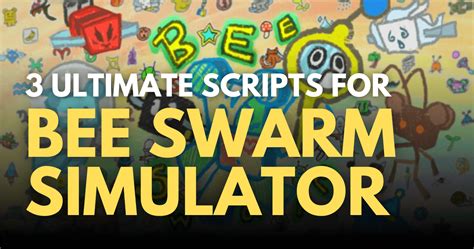 3 Ultimate Bee Swarm Simulator Scripts Autofarm Op Tools