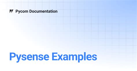 Pysense Examples Pycom Documentation