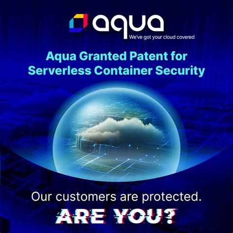 aqua security on linkedin aqua security granted patent for innovative