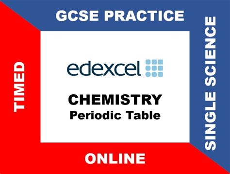 EDEXCEL CHEMISTRY SINGLE SCIENCE PERIODIC TABLE TOPIC WISE