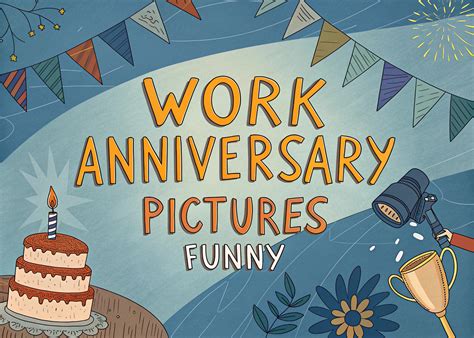 Work Anniversary Pictures Funny Hilarious Images To Celebrate