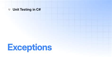 Exceptions Unit Testing In C