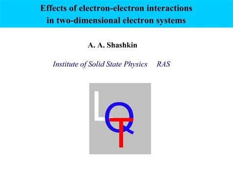 Ppt Effects Of Electron Electron Interactions In Two Dimensional Electron Systems Powerpoint