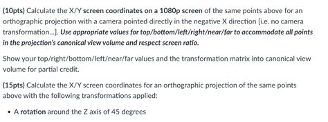 Solved 10pts Calculate The Xy Screen Coordinates On A