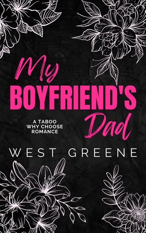 Theirs 1 My Boyfriends Dad Ebook West Greene 1230005733590