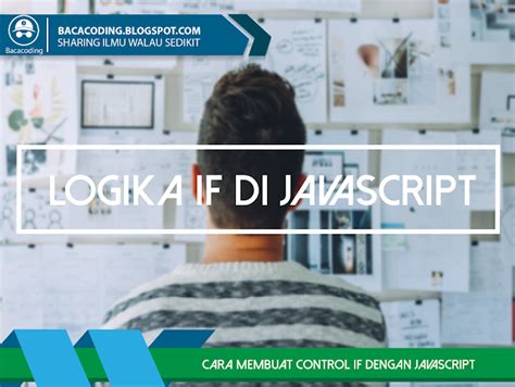 cara membuat logika if member terdaftar dengan javascript baca coding