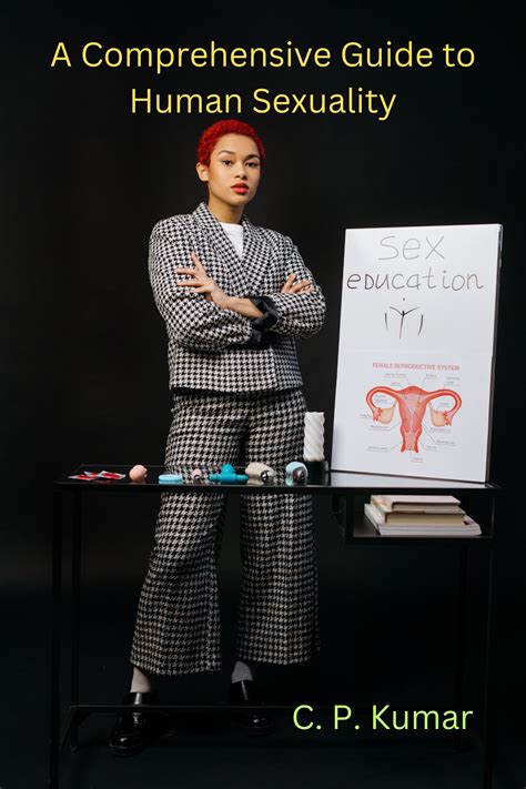 A Comprehensive Guide To Human Sexuality