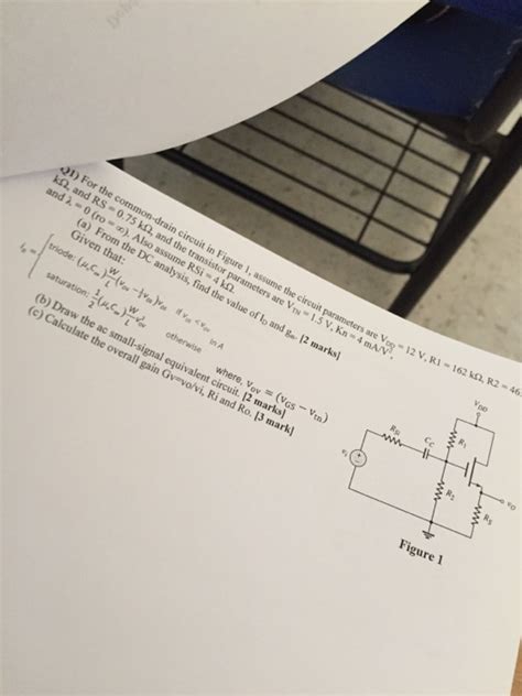 Solved For The Common Drain Circuit In Figure 1 Assume The
