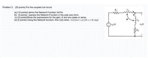 solved problem 3 25 points for the coupled coil circuit