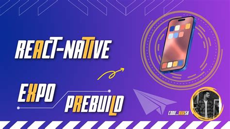 React Native Expo Prebuild Codeakash Tutorial Youtube