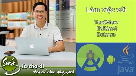 Tìm hiểu về TextView Edittext Button YouTube
