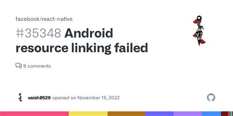 Android Resource Linking Failed · Issue 35348 · Facebook React Native · Github