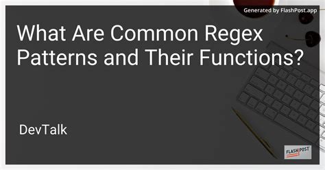 What Are Common Regex Patterns And Their Functions
